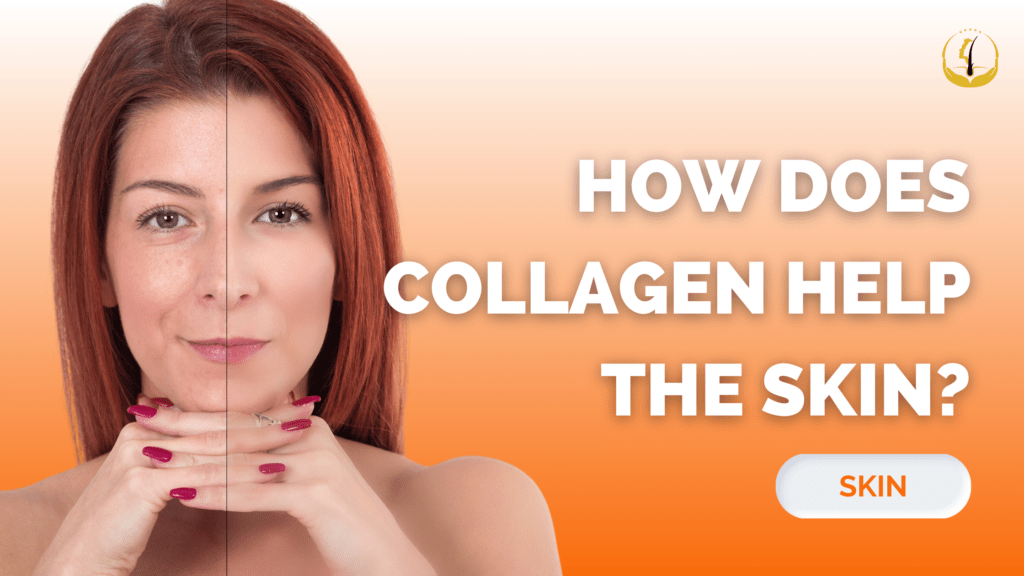 How Does Collagen Help The Skin? - Glojas Aesthetic